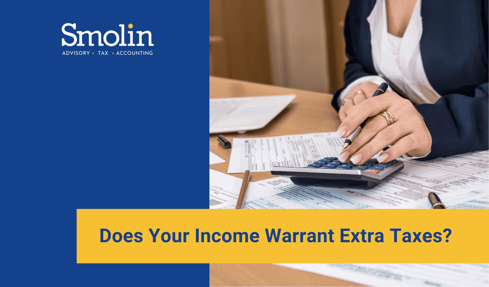 Does Your Income Warrant Extra Taxes?
