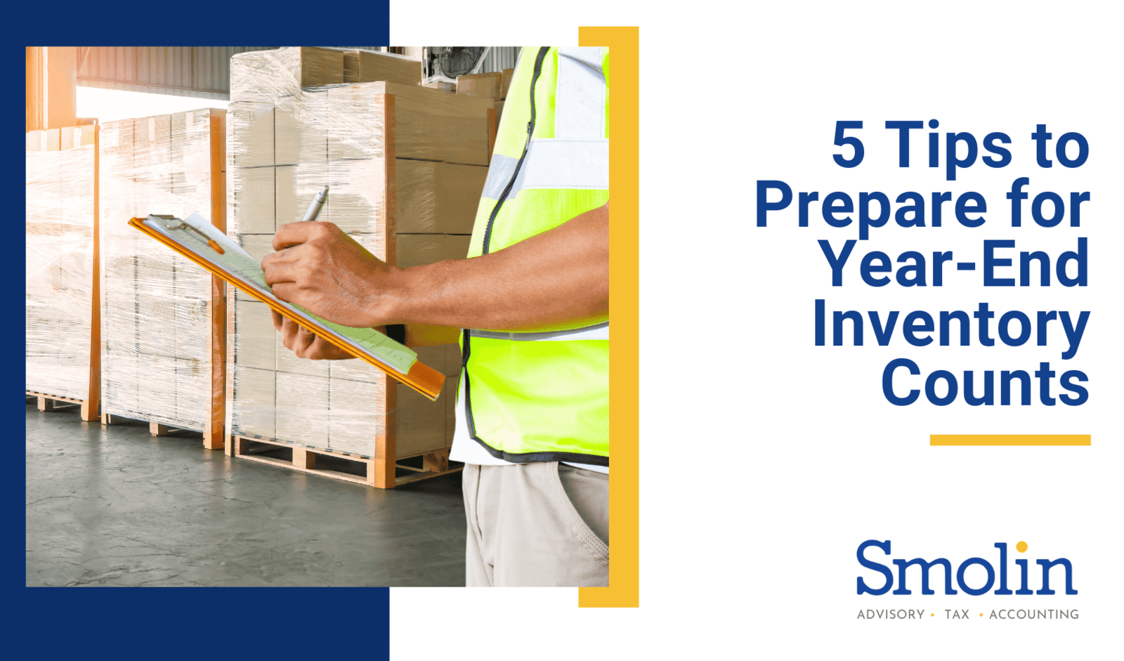 5 Tips to Prepare for YearEnd Inventory Counts