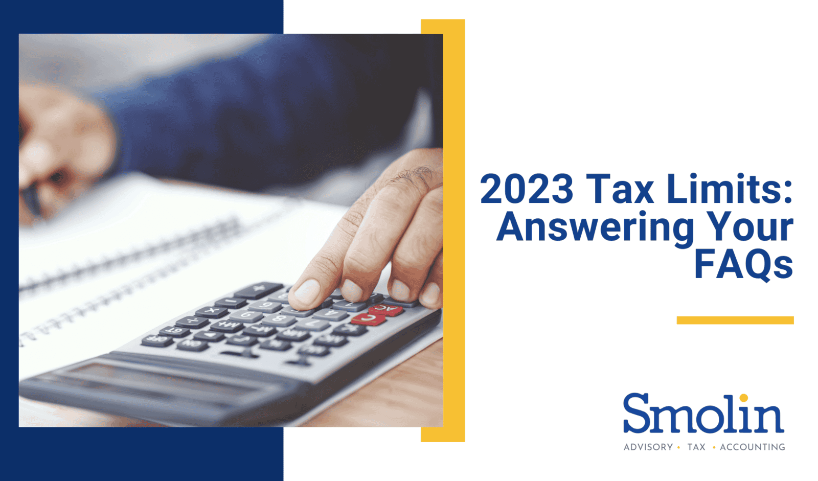 2023 Tax Limits: Answering Your FAQs