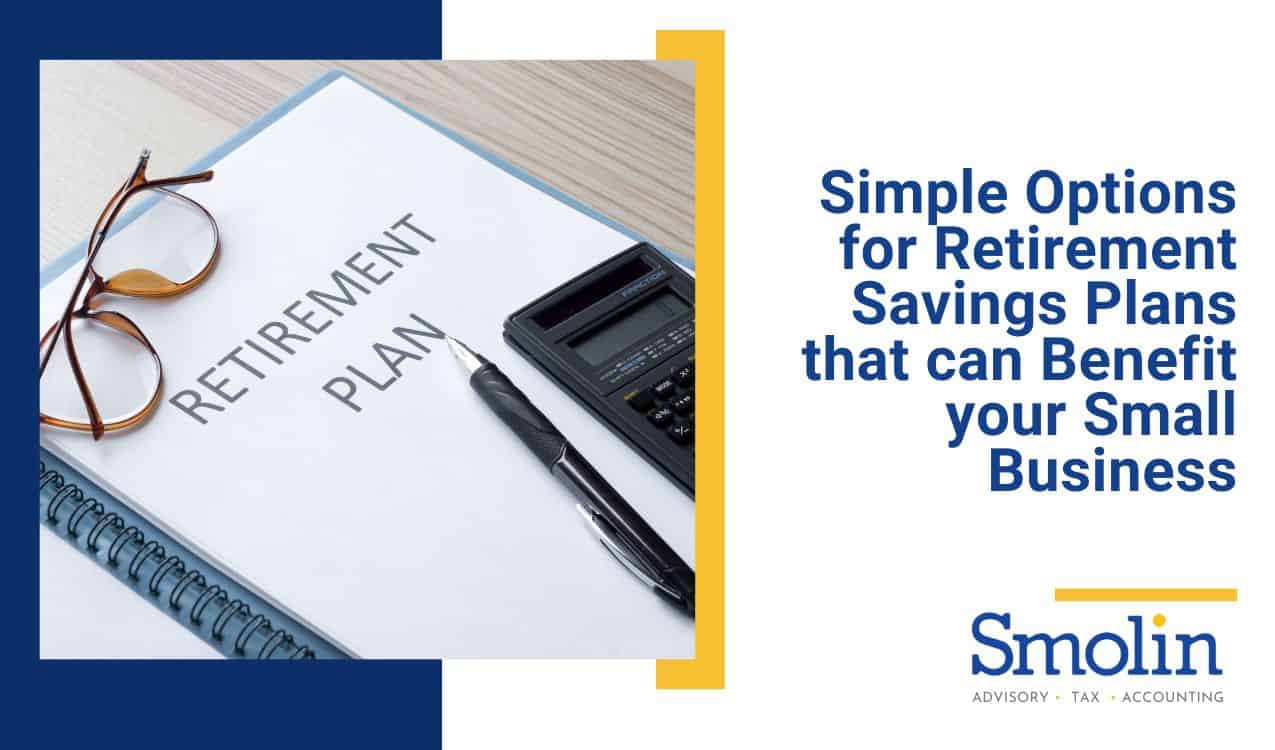 Simple Options for Retirement Savings Plans that can Benefit your Small ...